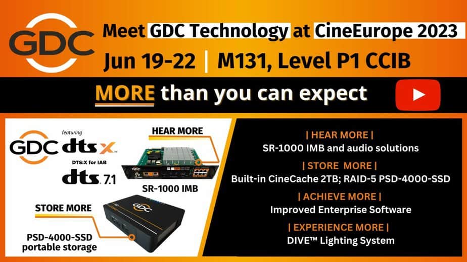 Visit GDC at CineEurope 2023 to HEAR MORE, STORE MORE | GDC Technology